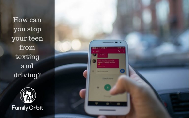 How to Prevent Your Teen from Texting and Driving - Family Orbit Blog