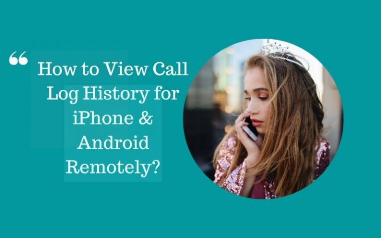 Best 5 Call Logger Apps for iPhone and Android - Family Orbit Blog