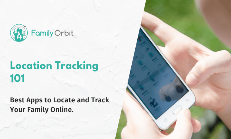 Location Tracking 101: What Is the Best App to Track Someone’s Location ...