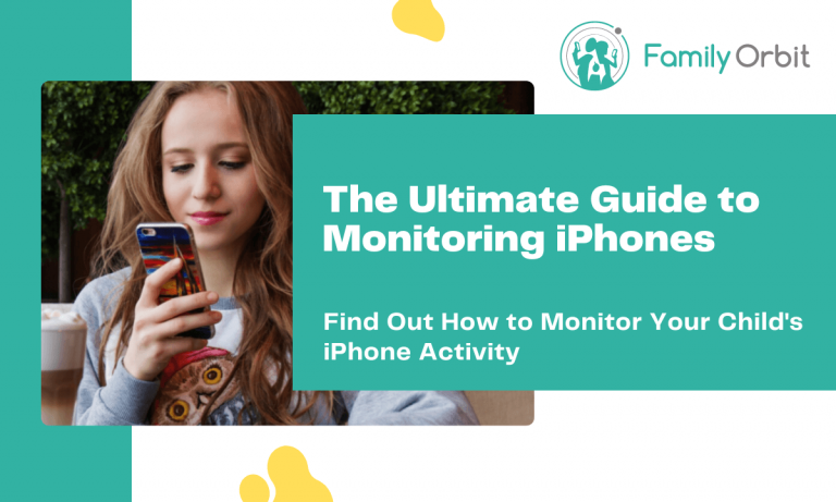 [Beginner's Guide] How to Monitor Kid's iPhone Activity? - Family Orbit ...