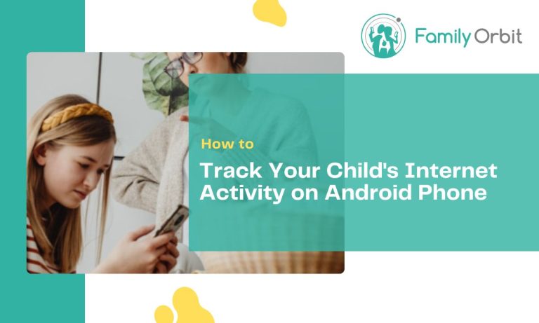 How to Track Your Child's Android Phone Without Them Knowing? - Family ...