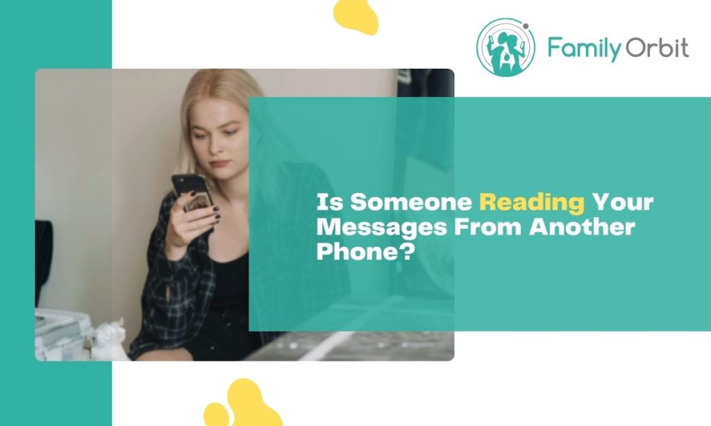 5 Ways To Tell If Someone Is Reading Your Text Messages From Another ...