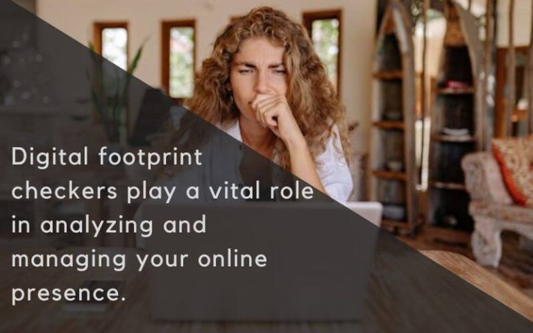 Best 5 Digital Footprint Checkers: How to Manage Your Online Presence ...