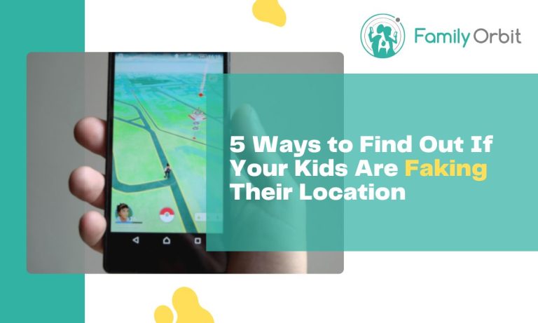 Are Your Kids Faking Their GPS Location on iPhone or Android? 5 Ways to ...